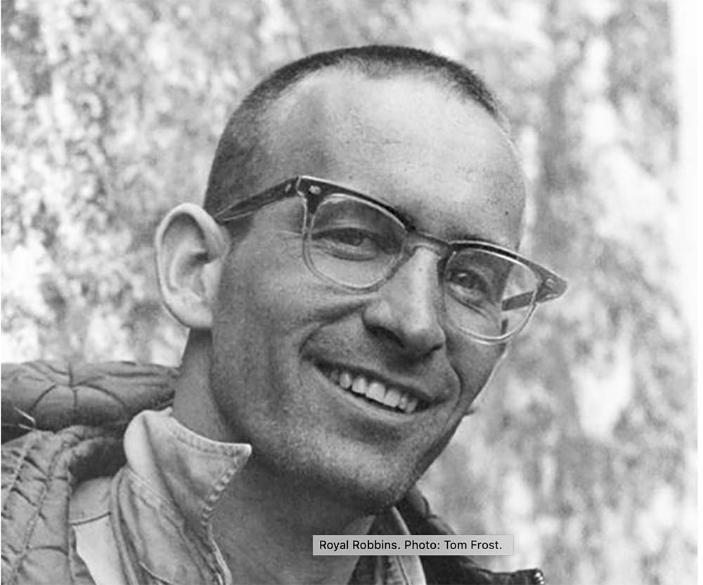 Royal Robbins, The Godfather of Purism - Climbing